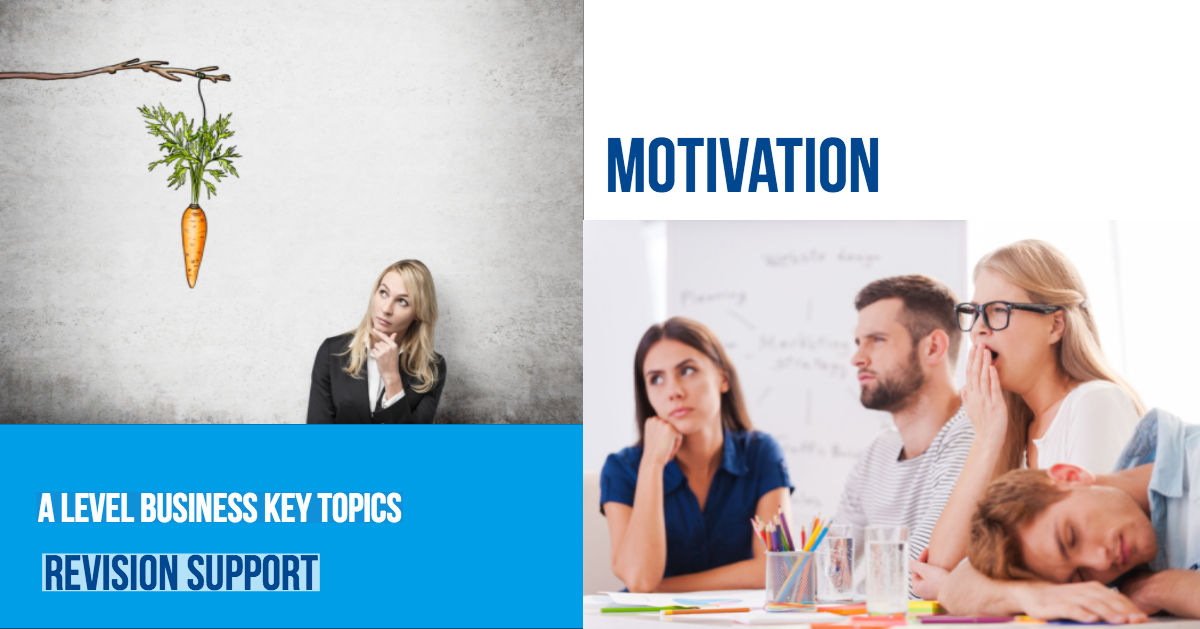 Key Topics - Motivation | Collections | Business | tutor2u