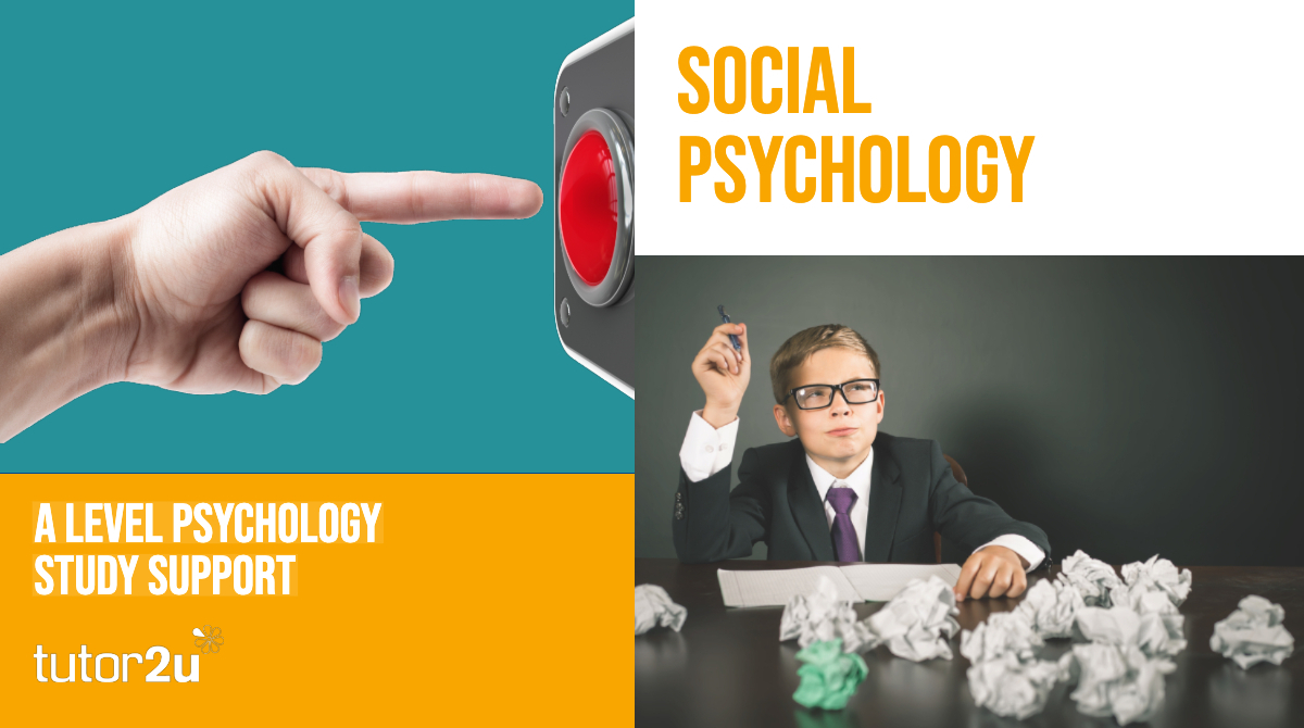 Social Psychology | Collections | Psychology | tutor2u
