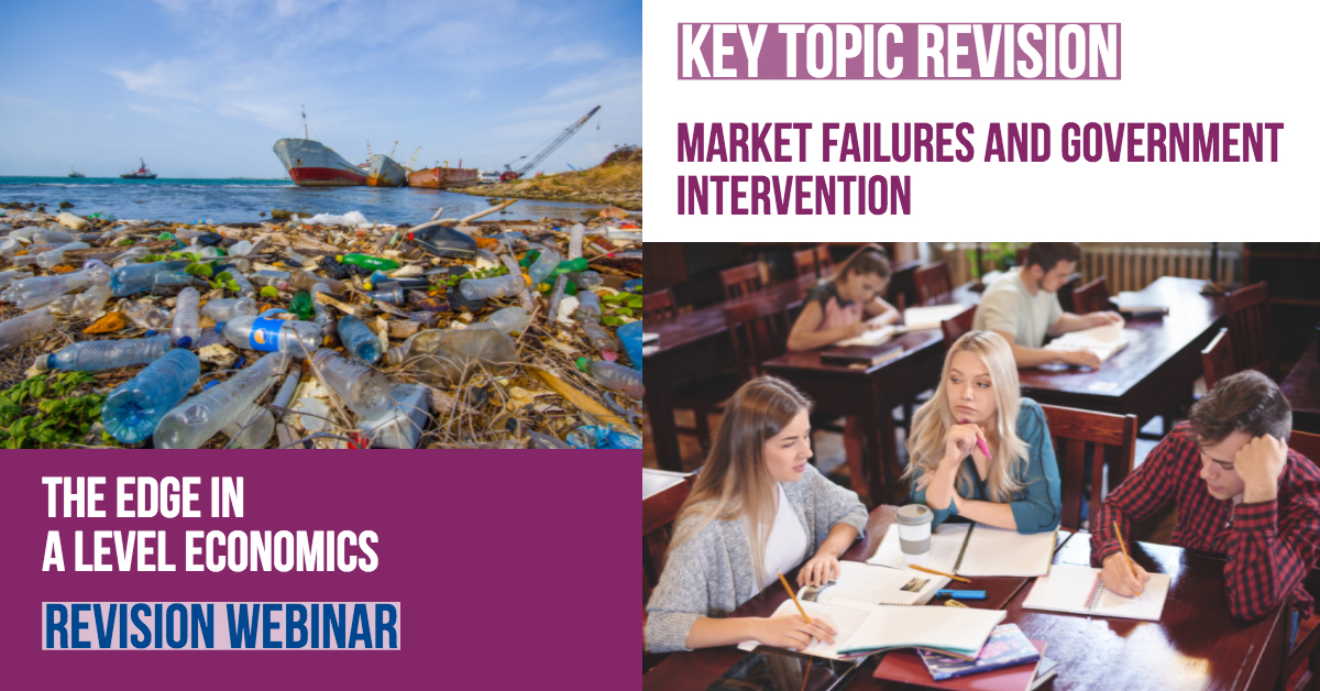Edge Revision Webinar: Market Failure and Government Intervention ...