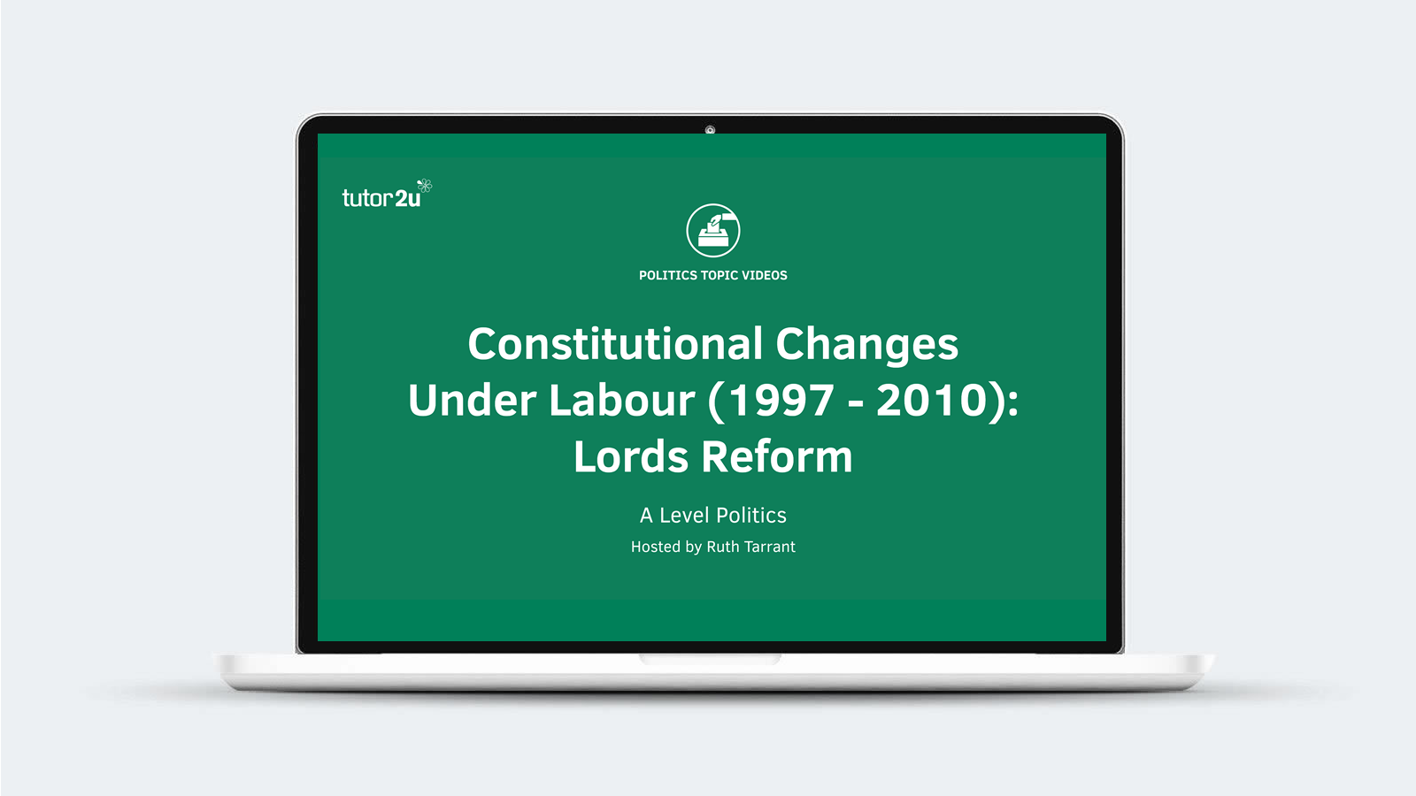 Constitutional Changes Under Labour (1997 - 2010): Lords Reform ...