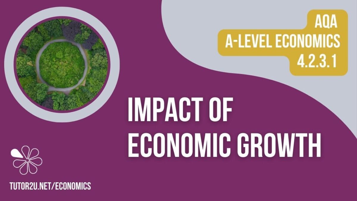 4.2.3.1 Benefits and Costs of Economic Growth (AQA A Level Economics ...