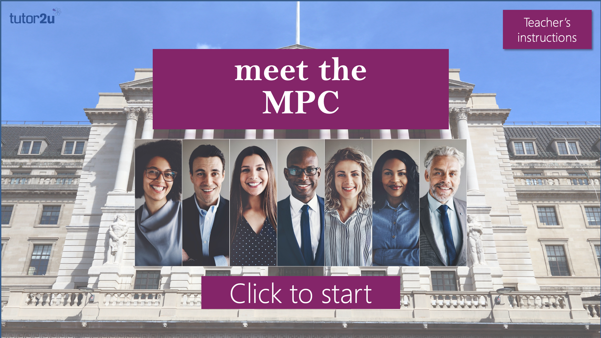 Teaching Activity | Meet the MPC | PowerPoint Game | Reference Library | Economics | tutor2u
