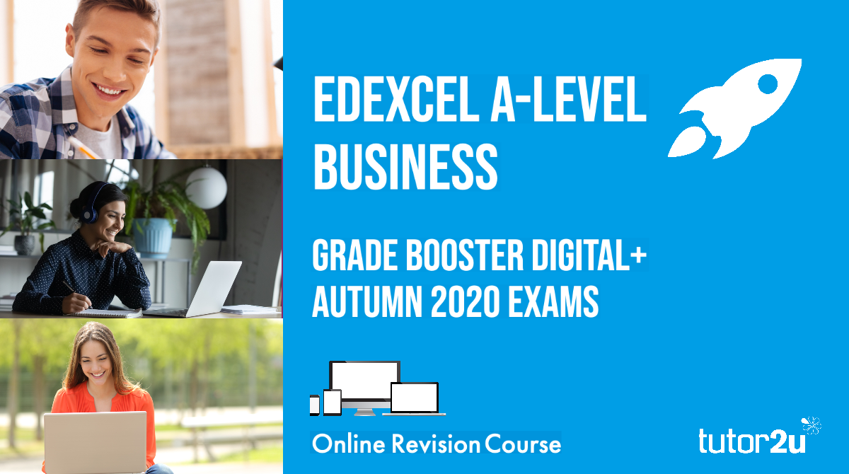 Edexcel A-Level Business Grade Booster Digital+ 2020 | Blog | Business ...