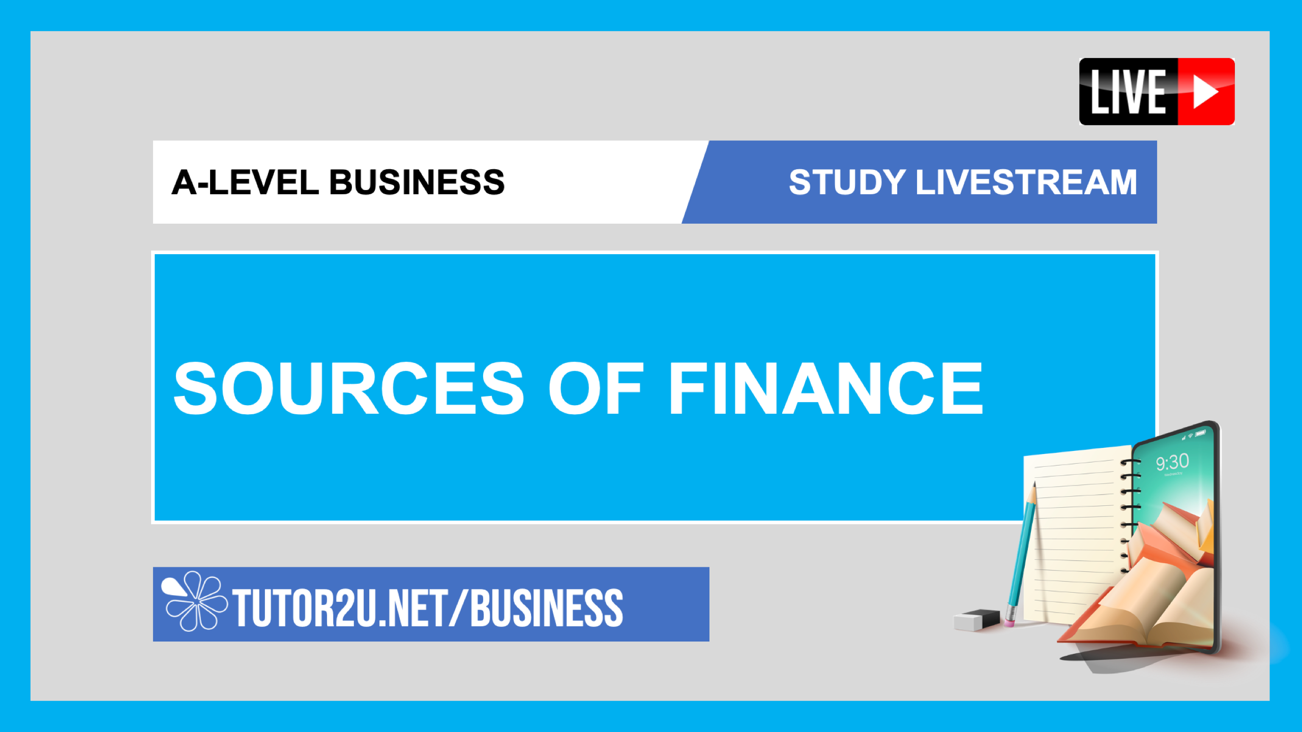 A-Level Business | Study Livestream | Sources of Finance | Livestreams ...