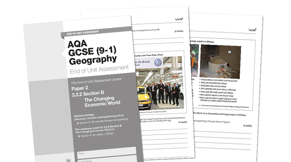 The Changing Economic World (Paper 2: Section B) End of Unit Assessment ...