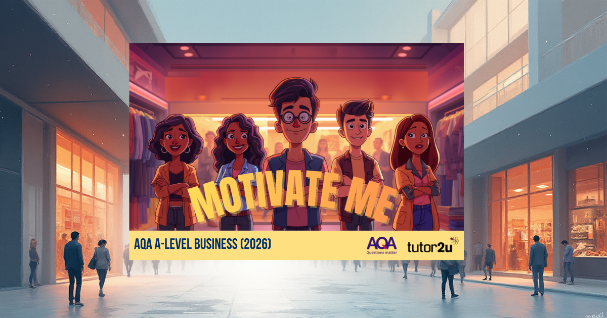 Motivate Me (Motivation Theorists) | Simulation | AQA A-Level Business ...