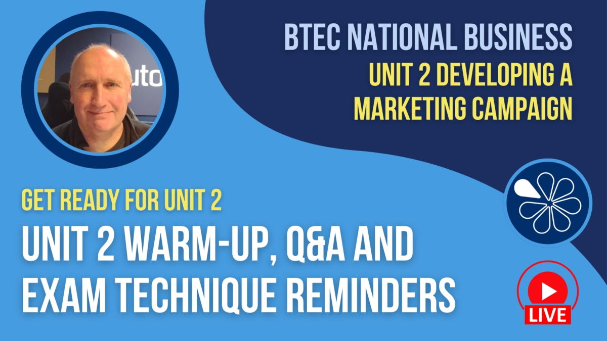 Unit 2 Warm-up, Q&A and Exam Technique Reminders | BTEC National ...