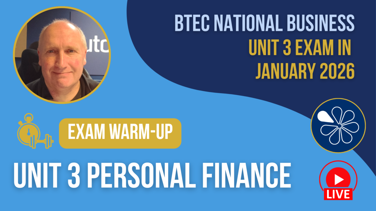 Unit 3 Exam Warmup for Personal Finance | BTEC National Business Jan ...