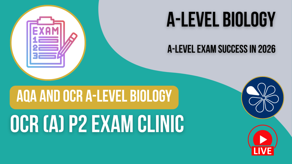Paper 2 Exam Clinic | OCR (A) A-Level Year 2 Biology 2026 | Livestreams ...