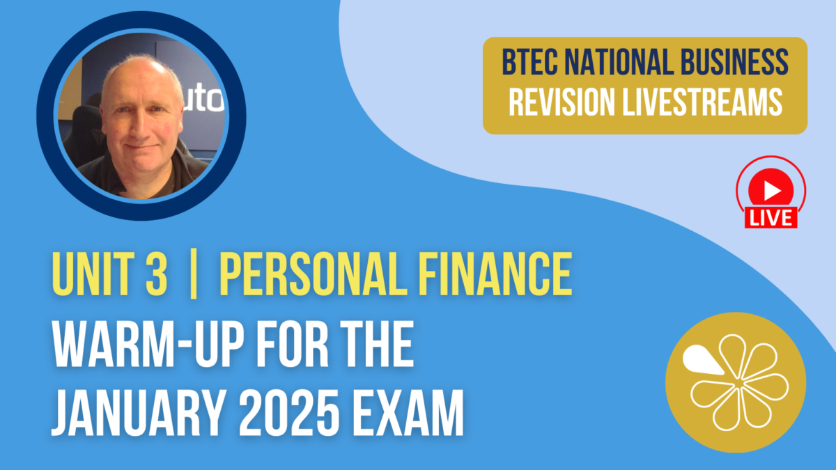 Personal Finance Exam Warmup for Jan 2025 | BTEC National Business Unit ...