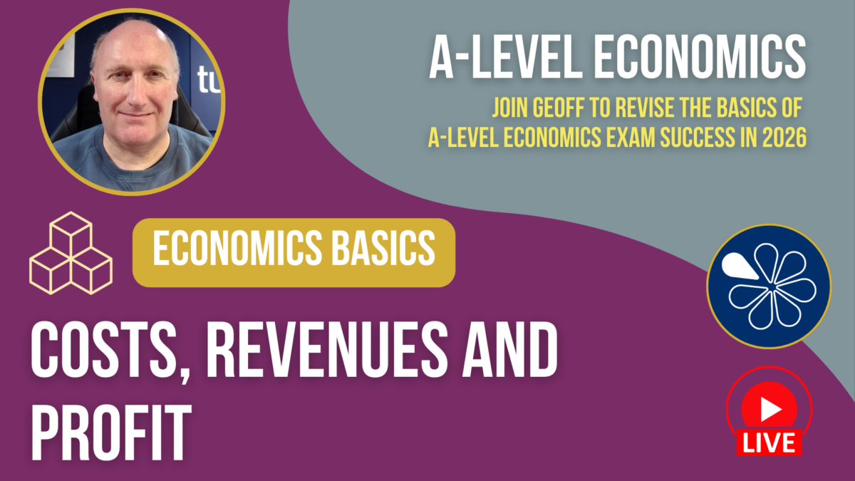 Costs, Revenues and Profit | A-Level Economics Basics | Livestreams ...
