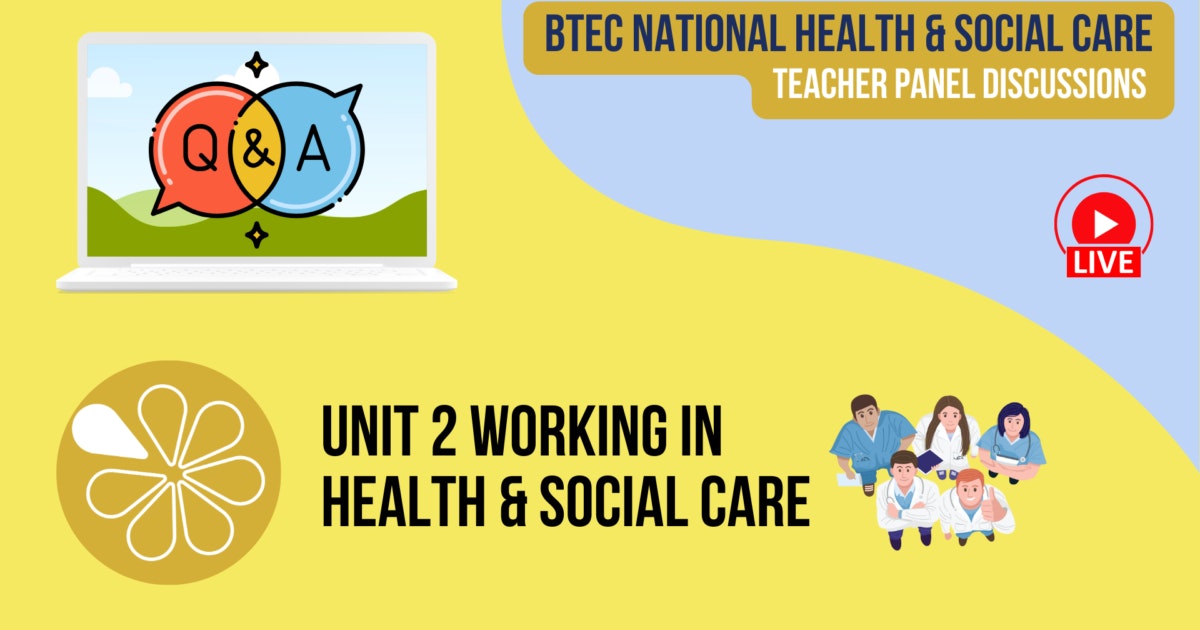 Unit 2 Working In Health And Social Care Btec National Health And Social