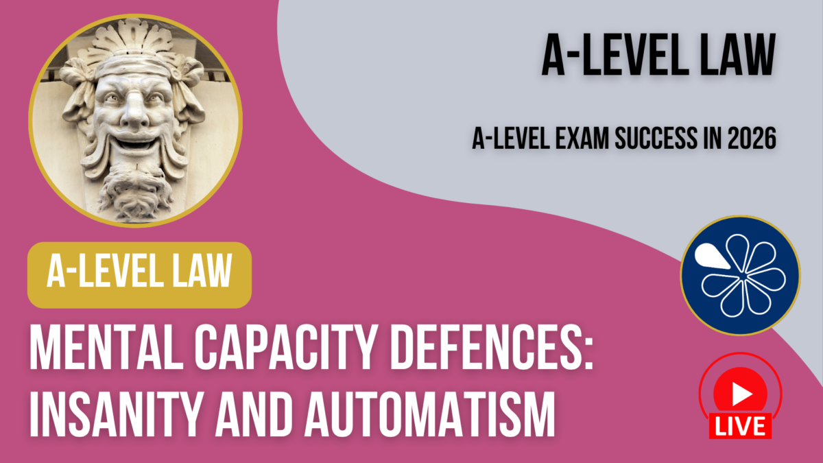 Mental Capacity Defences: Insanity and Automatism – A-Level Law ...