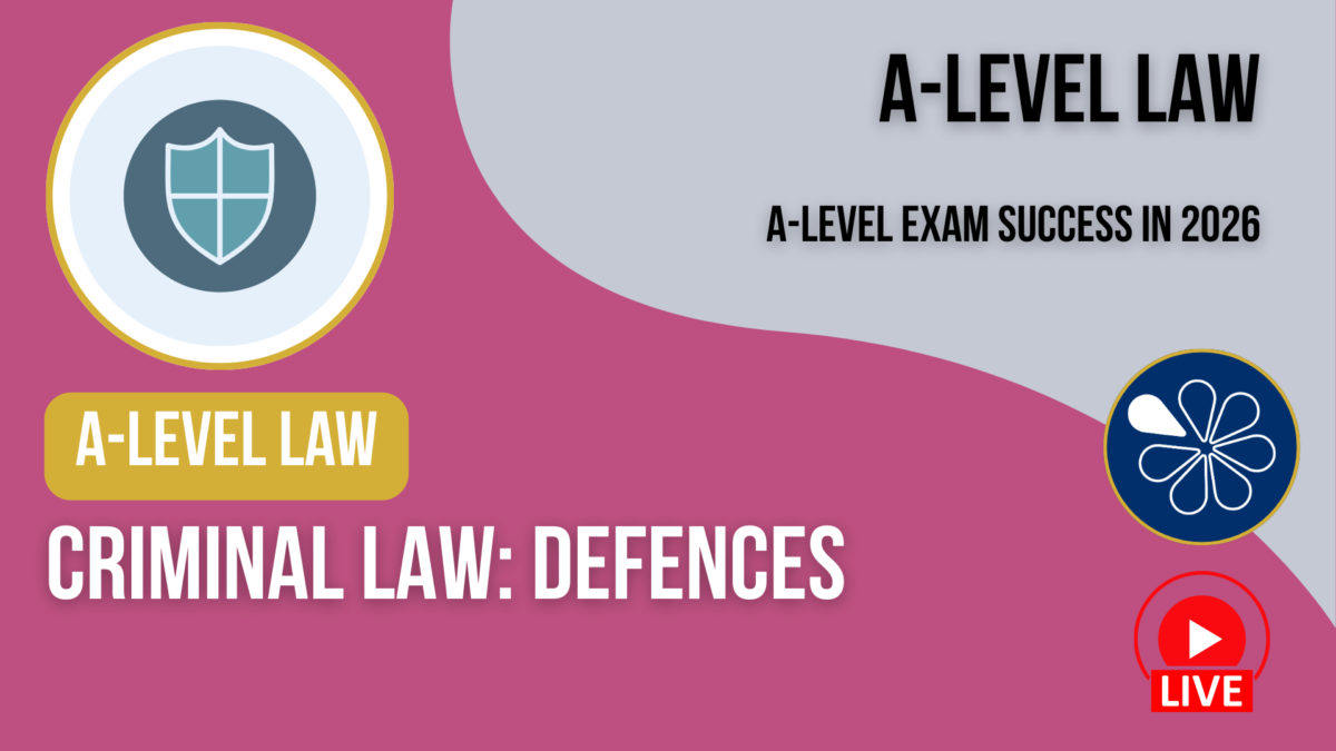 A-Level Law | Criminal Law: Defences | Livestreams | tutor2u