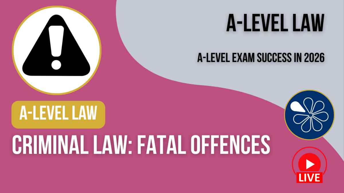 A-Level Law | Criminal Law: Fatal Offences | Livestreams | tutor2u