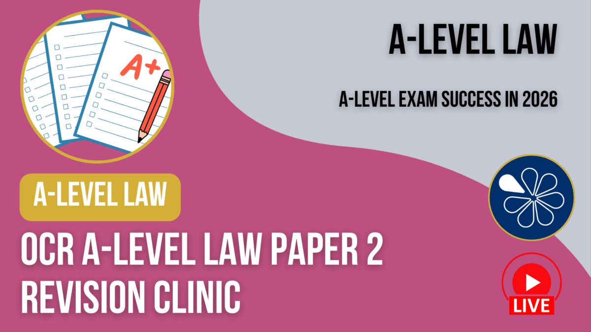 OCR A-Level Law Paper 2 Revision Clinic | Livestreams | tutor2u