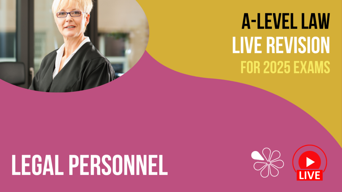 Legal Personnel | A-Level Law Live Revision 2025 | Livestreams | tutor2u