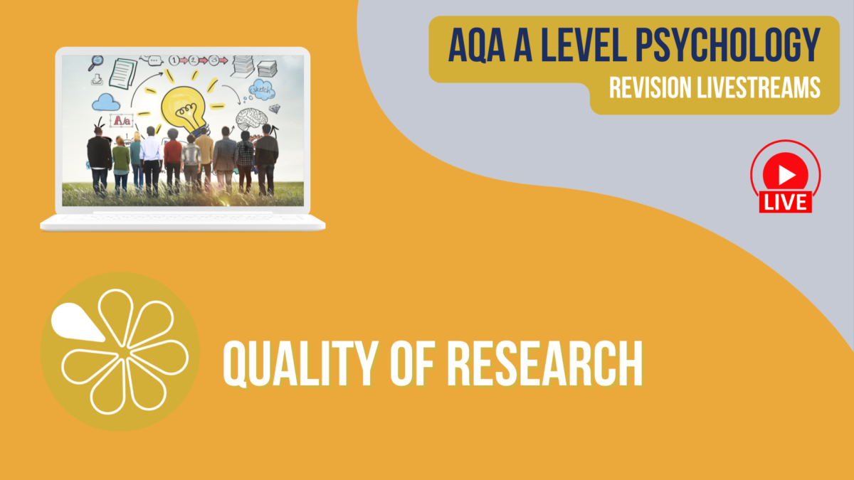 Quality of Research | AQA A-Level Psychology Live Revision 2025 ...