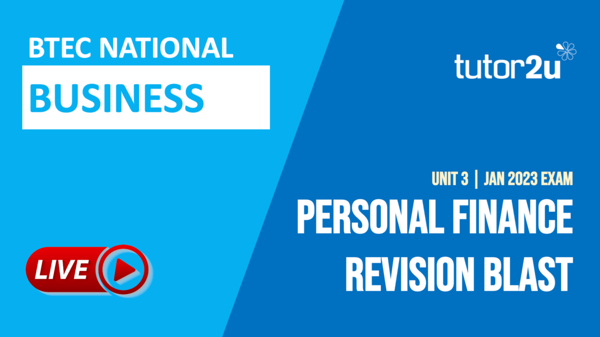 Personal Finance Revision Blast (for Jan 2023 Exam) | BTEC National ...