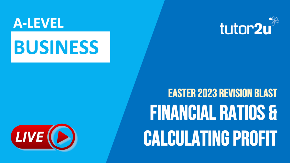 Easter 2023 A-Level Business Revision | Financial Ratios and ...