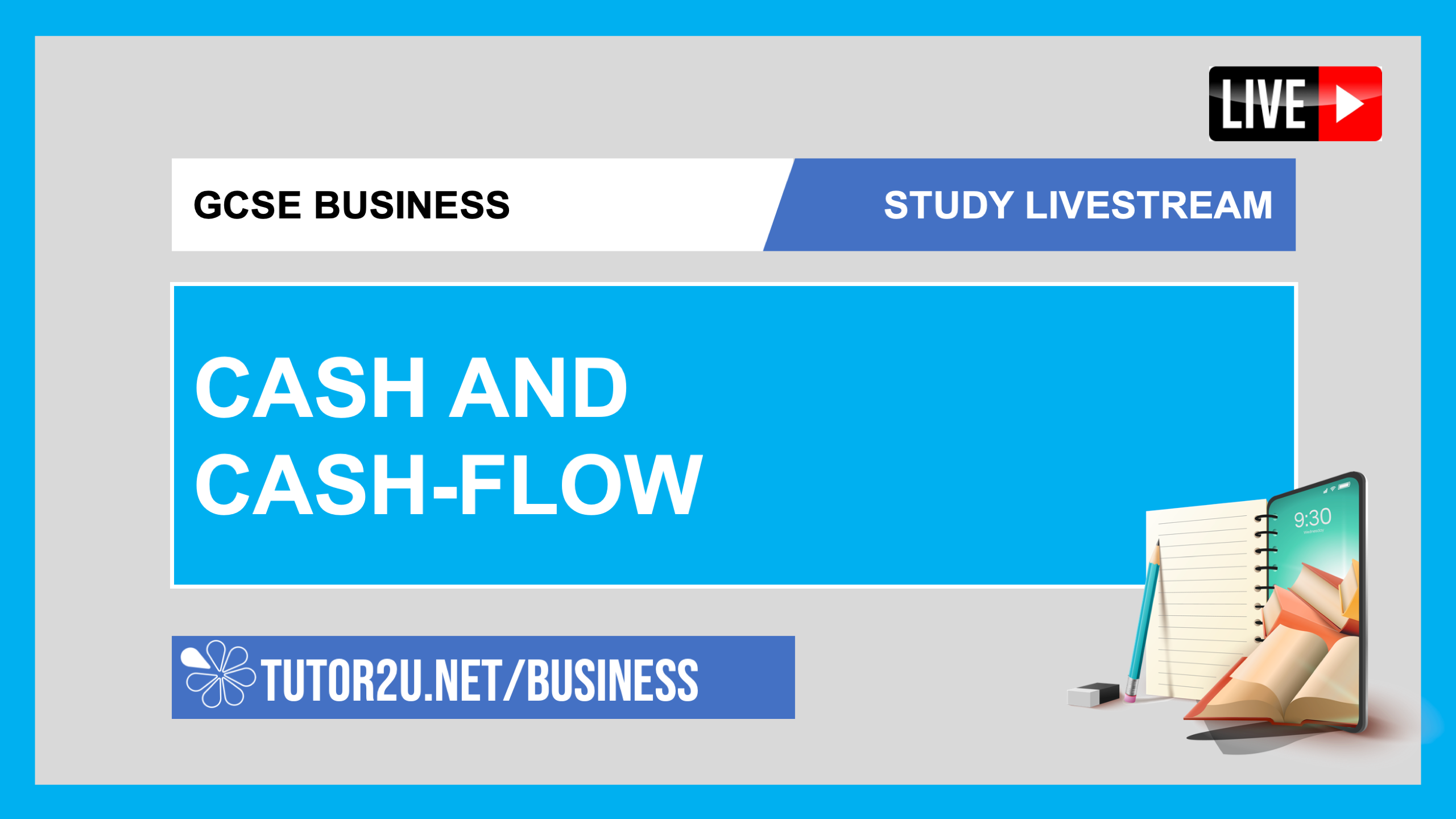 GCSE Business | Study Livestream | Cash & Cash Flow | Livestreams | tutor2u