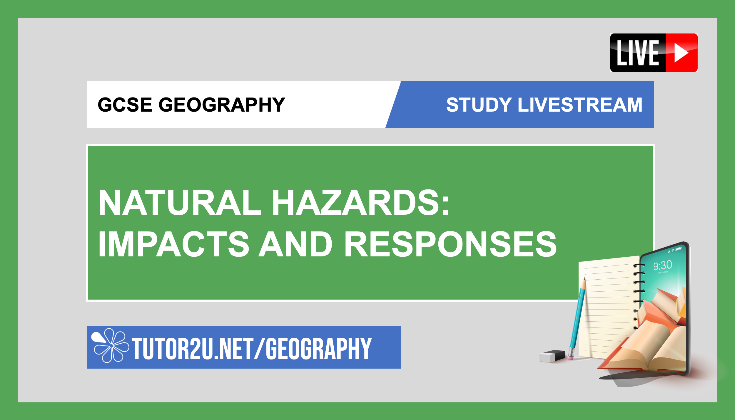 GCSE Geography | Study Livestream | Natural hazards: Impacts and ...