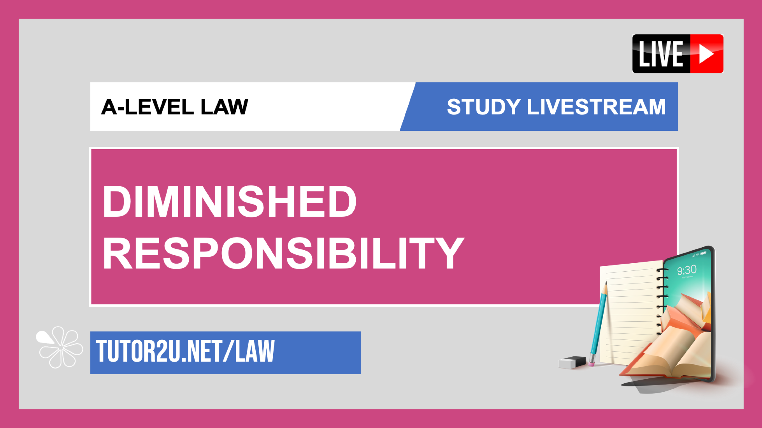 A-Level Law | Study Livestream | Diminished Responsibility | Livestreams | tutor2u