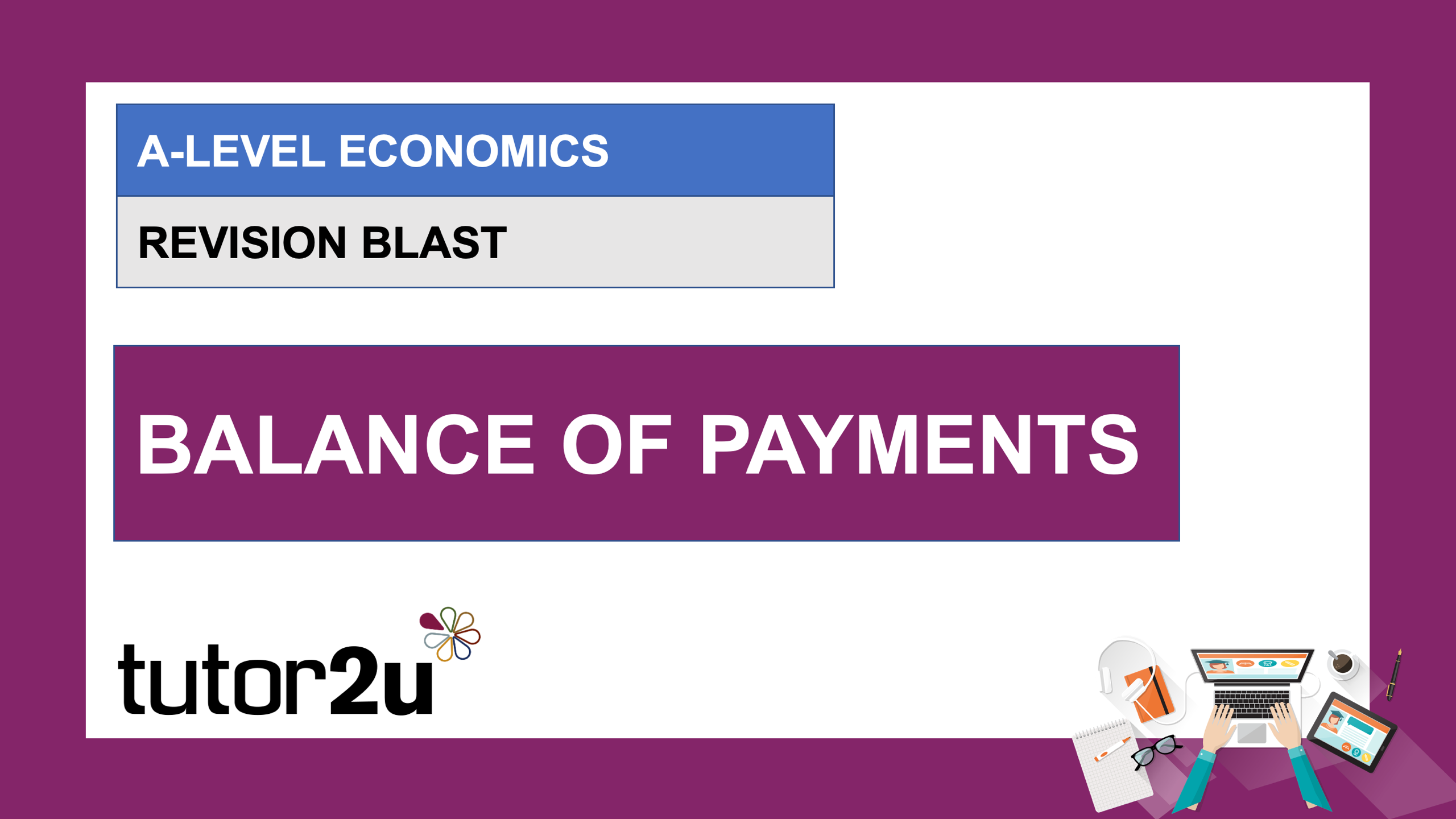 A-Level Economics Revision Blast | Balance of Payments | Livestreams ...