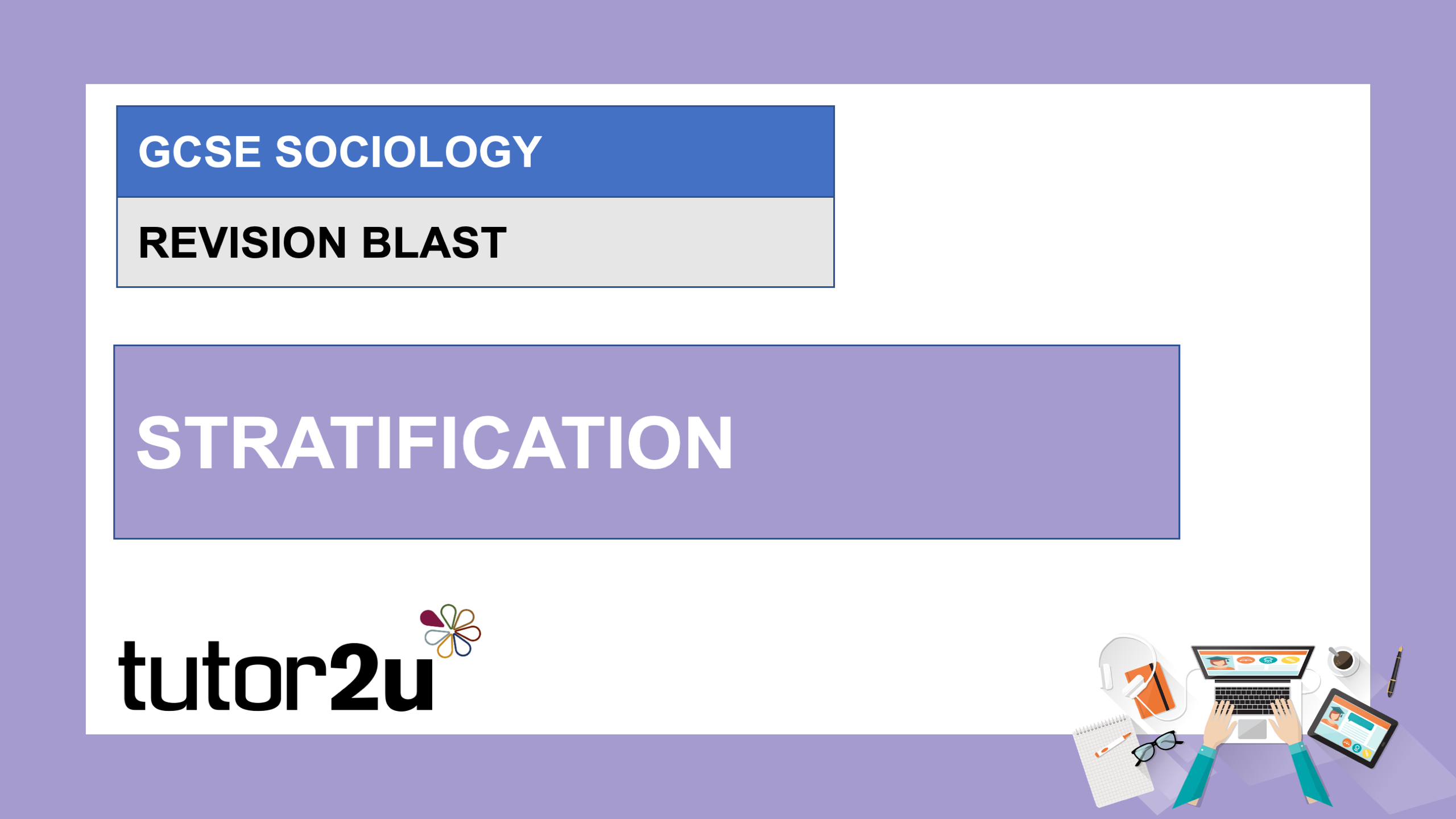 AQA GCSE Sociology Revision Blast | Stratification | Livestreams | tutor2u