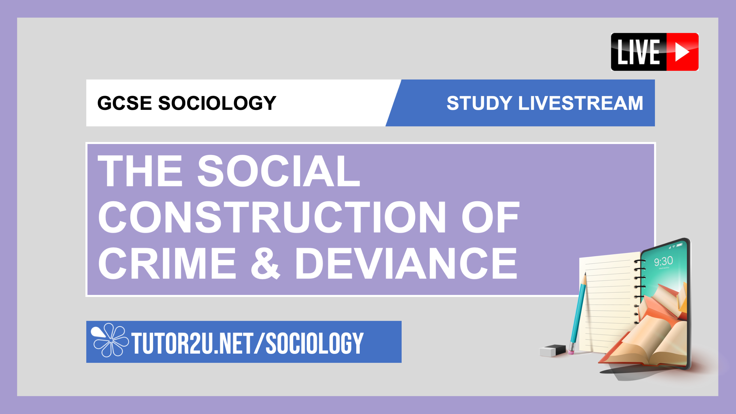 GCSE Sociology | Study Livestream | Social Construction of Crime and ...