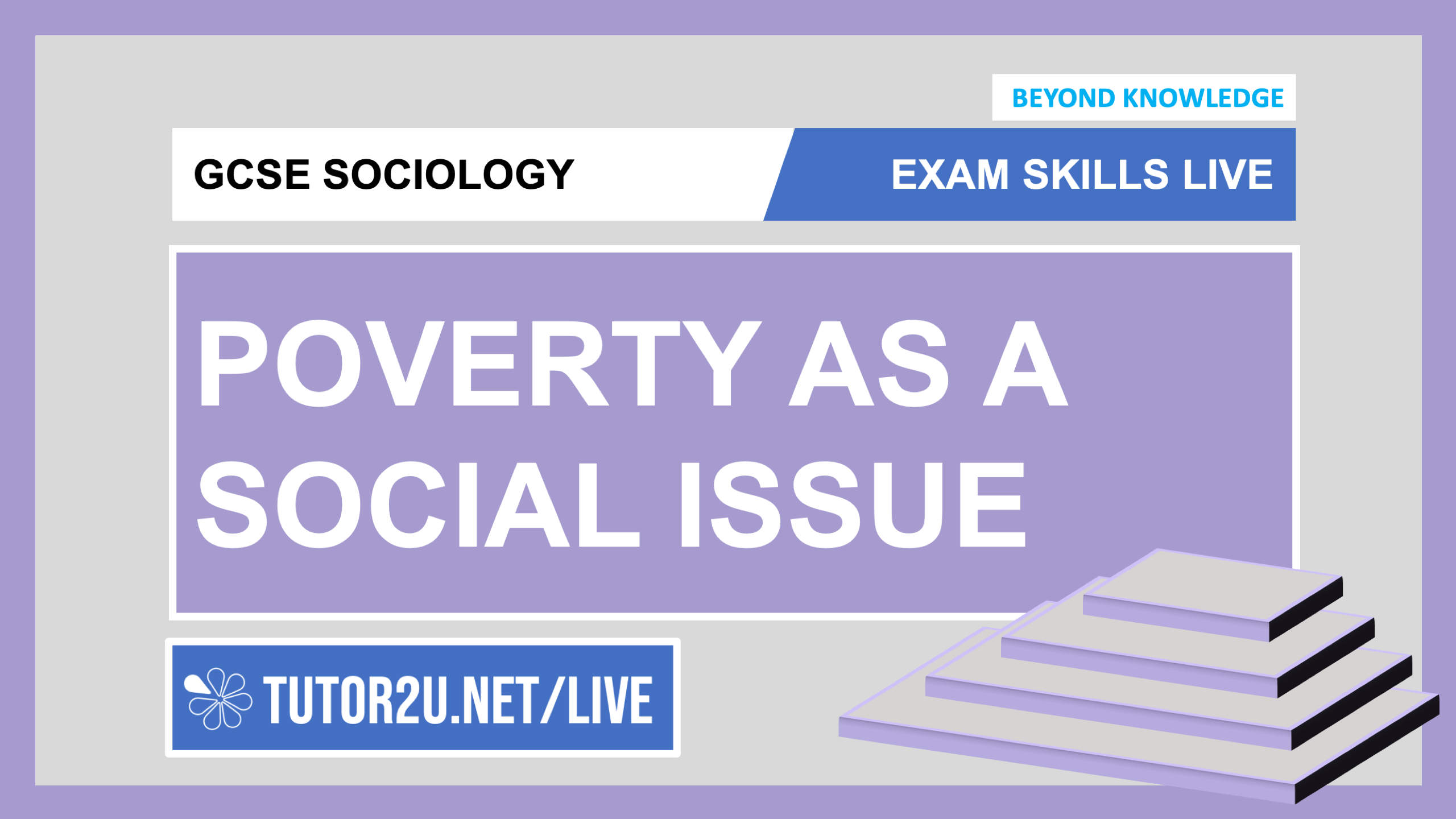GCSE Sociology | Exam Skills Live | Poverty as a Social Issue ...