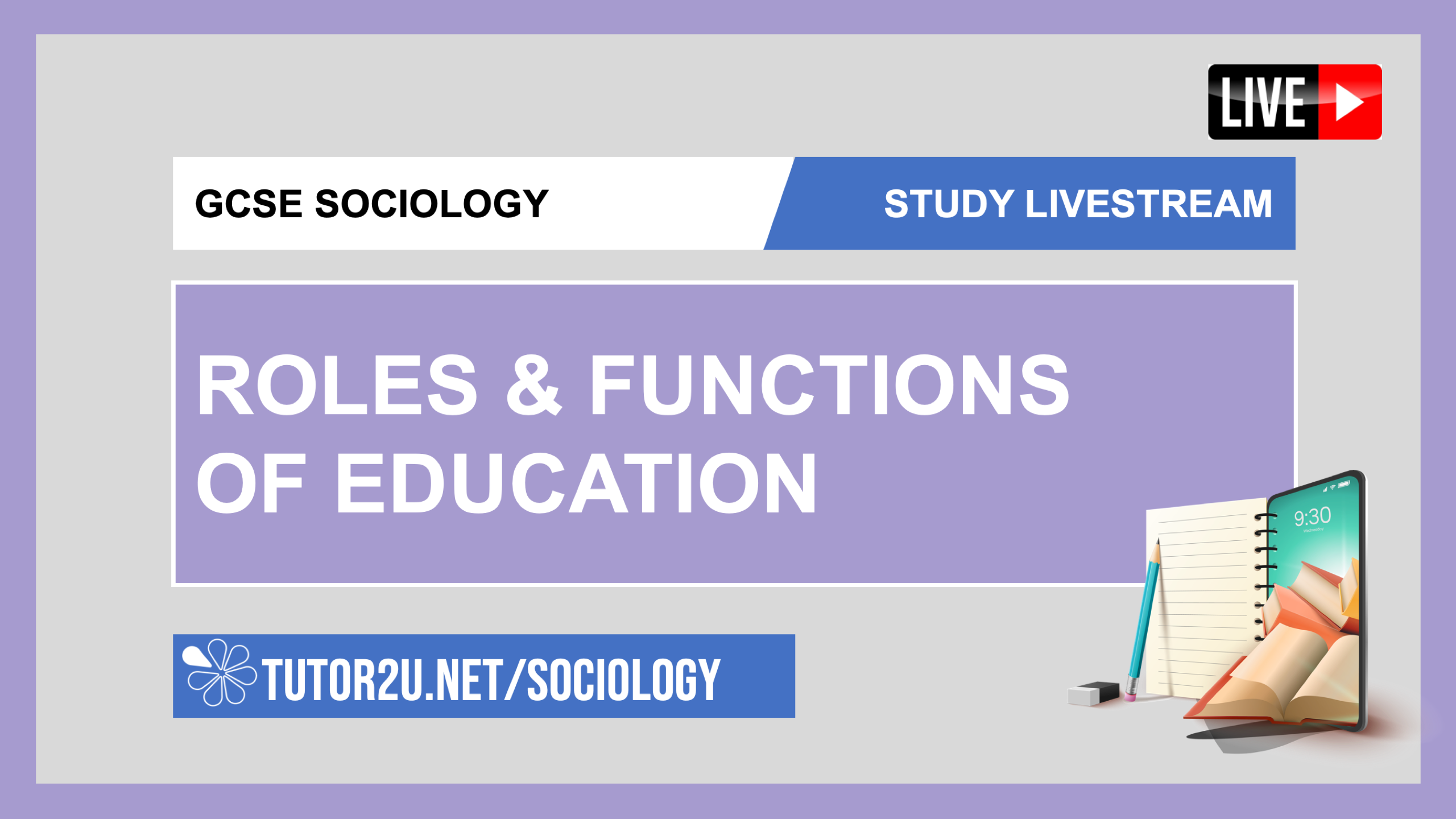 GCSE Sociology | Study Livestream | Roles and Functions of Education ...