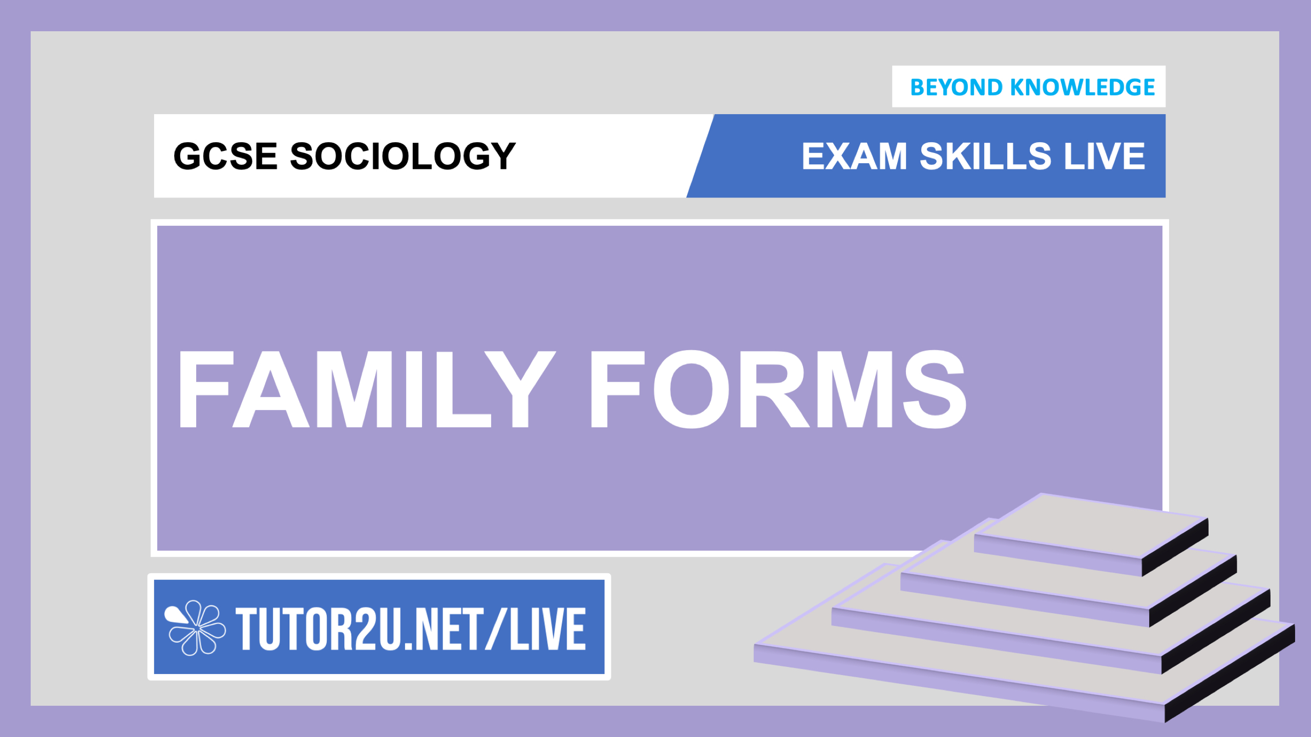 GCSE Sociology | Exam Skills Live | Family Forms | Livestreams | tutor2u
