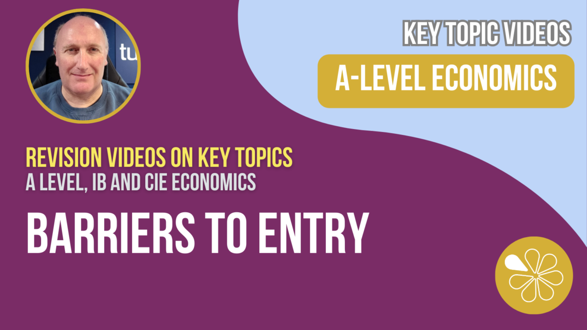 Barriers to Entry - A Level and IB Economics | Reference Library ...