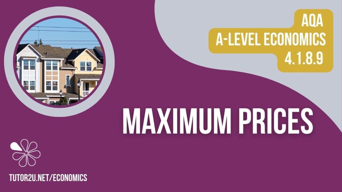 4.1.8.9 Government Intervention - Maximum Prices (AQA A-Level Economics ...