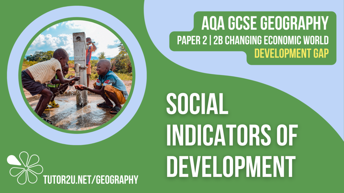 Topic Video for AQA GCSE Geography | Social indicators of development ...