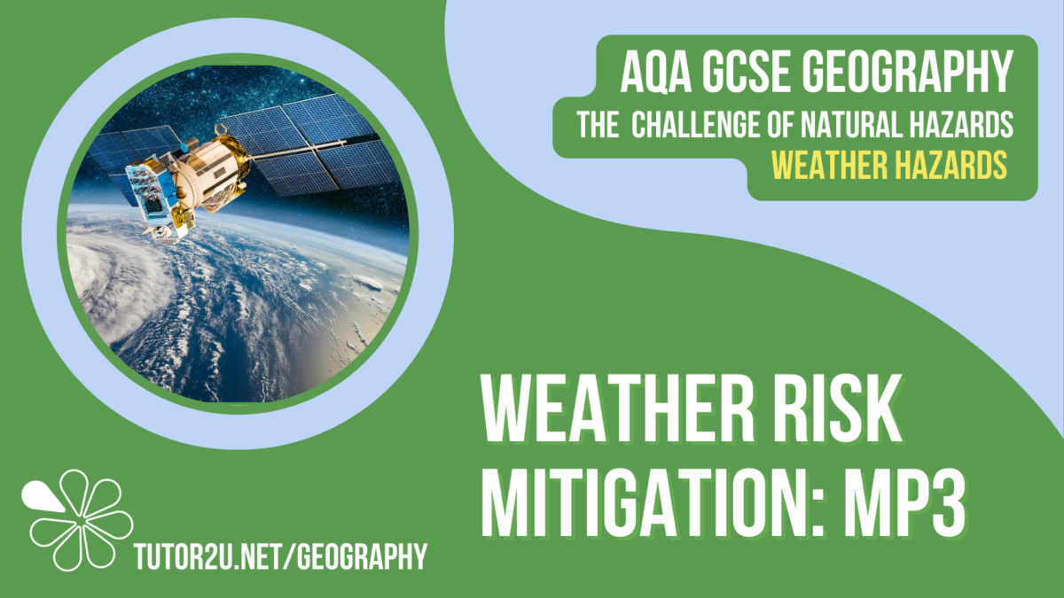 Topic Video For Aqa Gcse Geography Risk Mitigation Mp3 For Weather