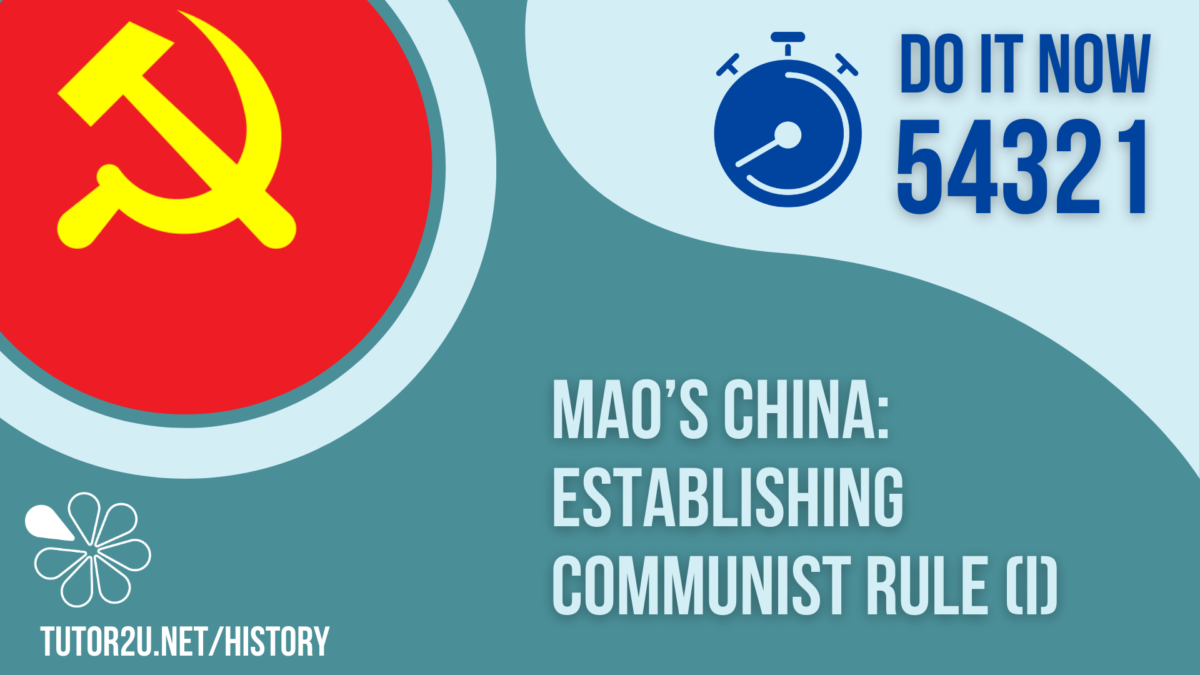54321 Do It Now Activities for Edexcel GCSE History: Mao's China - Key ...