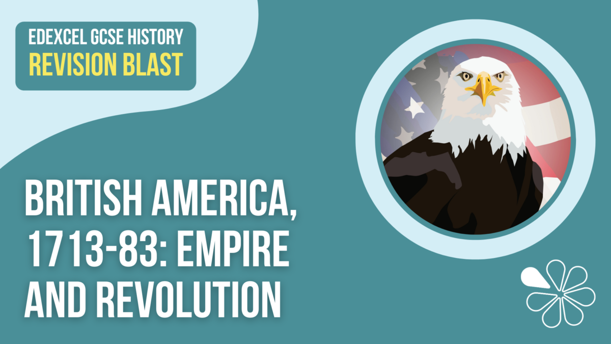 British America, 1713-83: Empire and Revolution | Revision Blast ...