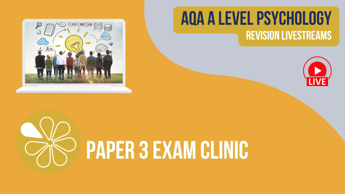 Paper 3 Exam Clinic | AQA A Level Psychology 2025 | Livestreams | tutor2u
