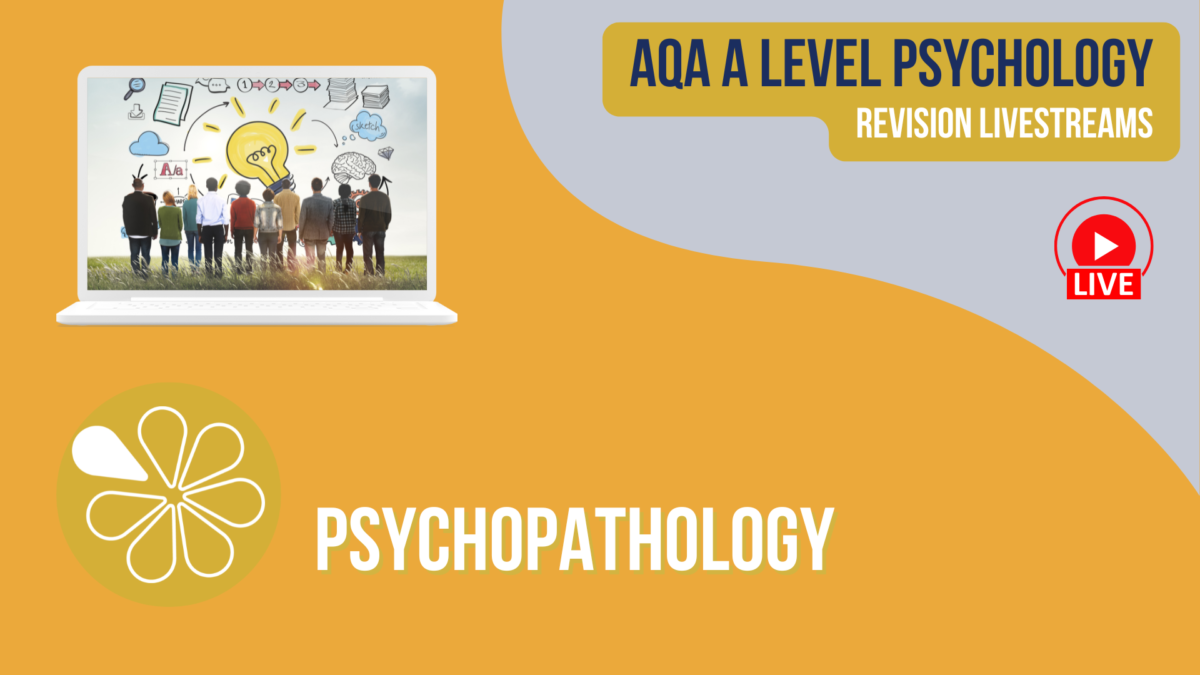 Psychopathology | AQA A-Level Psychology Live Revision | Livestreams ...