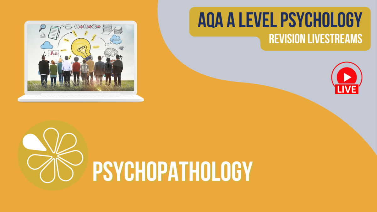 Psychopathology | AQA A Level Psychology Live Revision 2025 ...