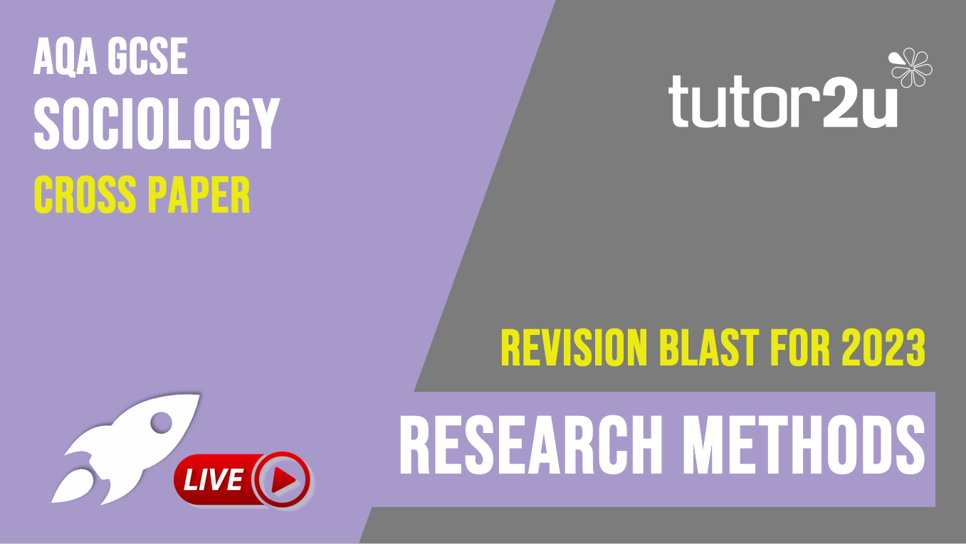 Quick Revise - Research Methods | AQA GCSE Sociology Revision Blast ...