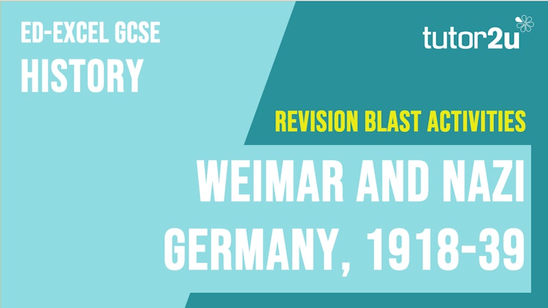 Weimar and Nazi Germany 1918-1939 | Revision Blast Activities for ...