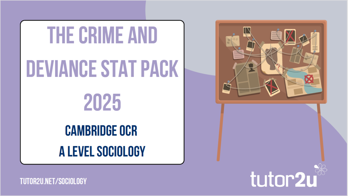Sociology Update | Crime & Deviance Stat Pack (OCR) | Reference Library ...