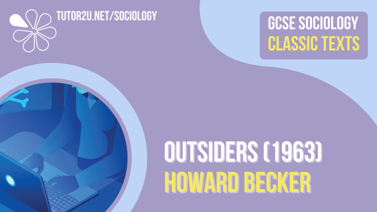 GCSE Sociology Classic Text Video: Outsiders (Howard Becker, 1963 ...