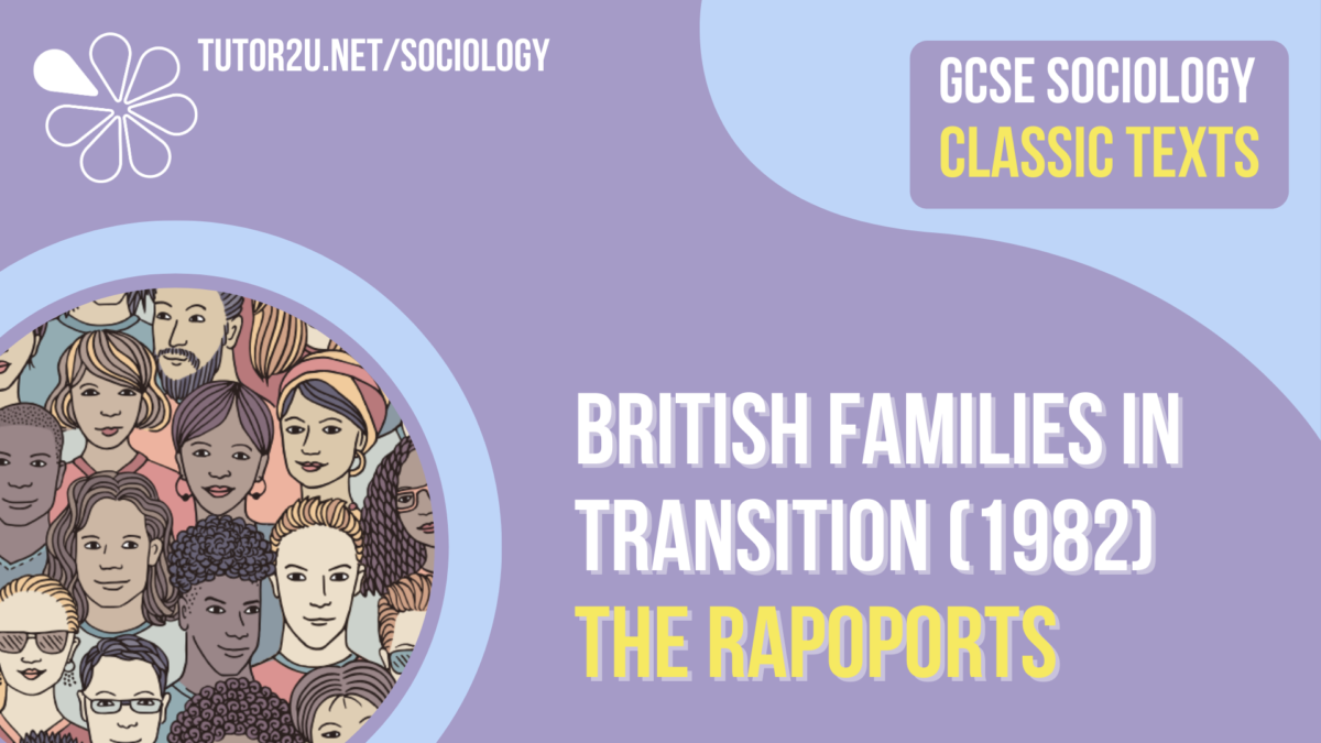 GCSE Sociology Classic Text Video: British Families in Transition (The ...