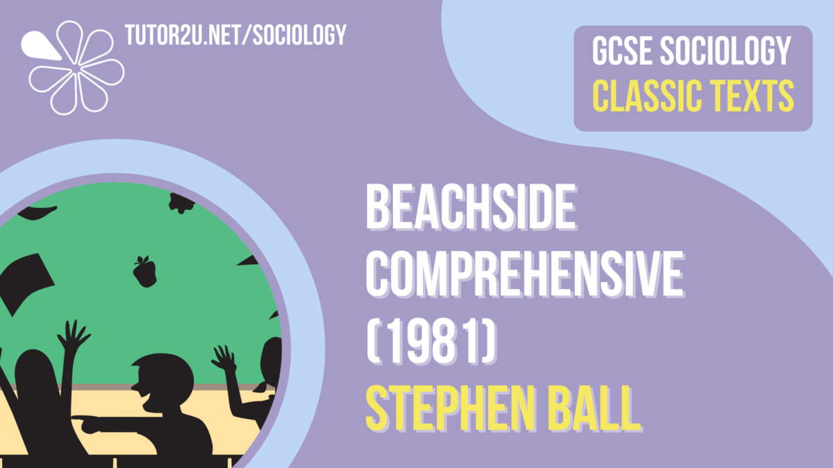 GCSE Sociology Classic Text Video: Beachside Comprehensive (Stephen ...