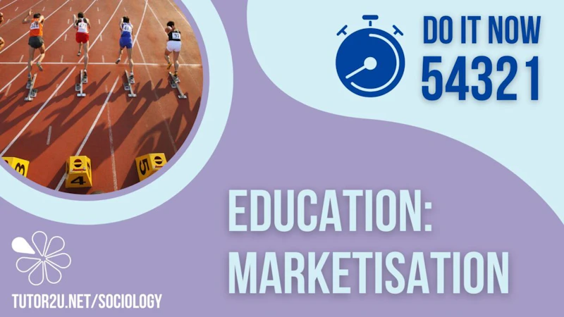 54321 'Do it now' activity for GCSE Sociology | Marketisation ...