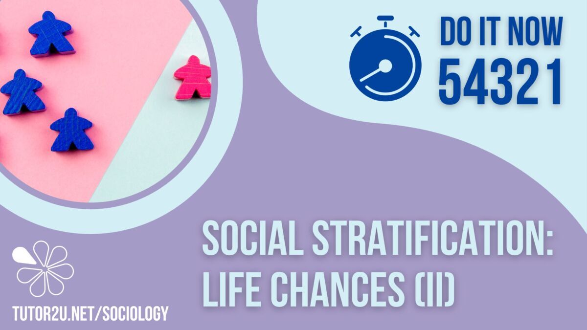 54321 'Do it now' activity for GCSE Sociology | Life chances 2 (Social ...